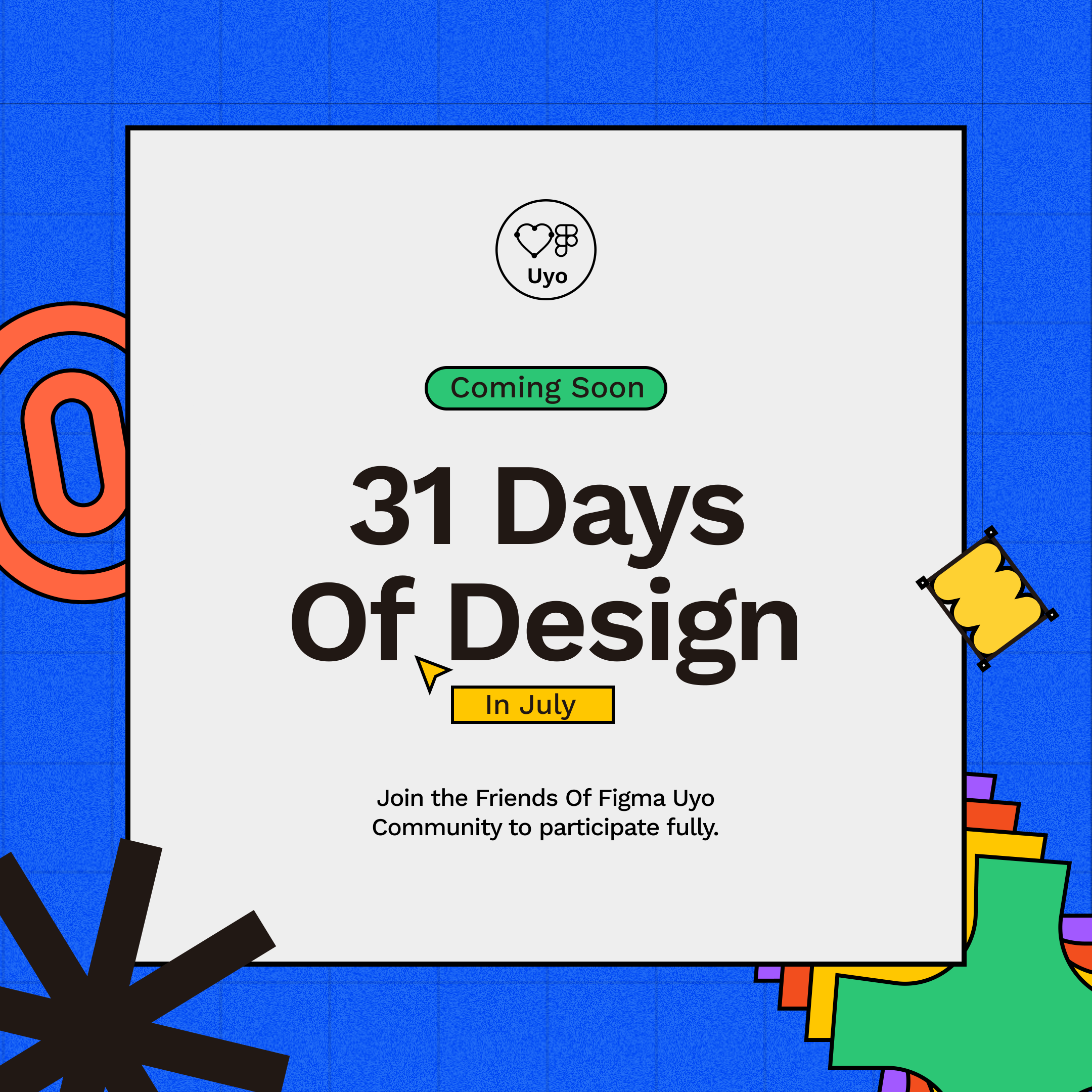 See 31 Days of Design in July at Figma Uyo